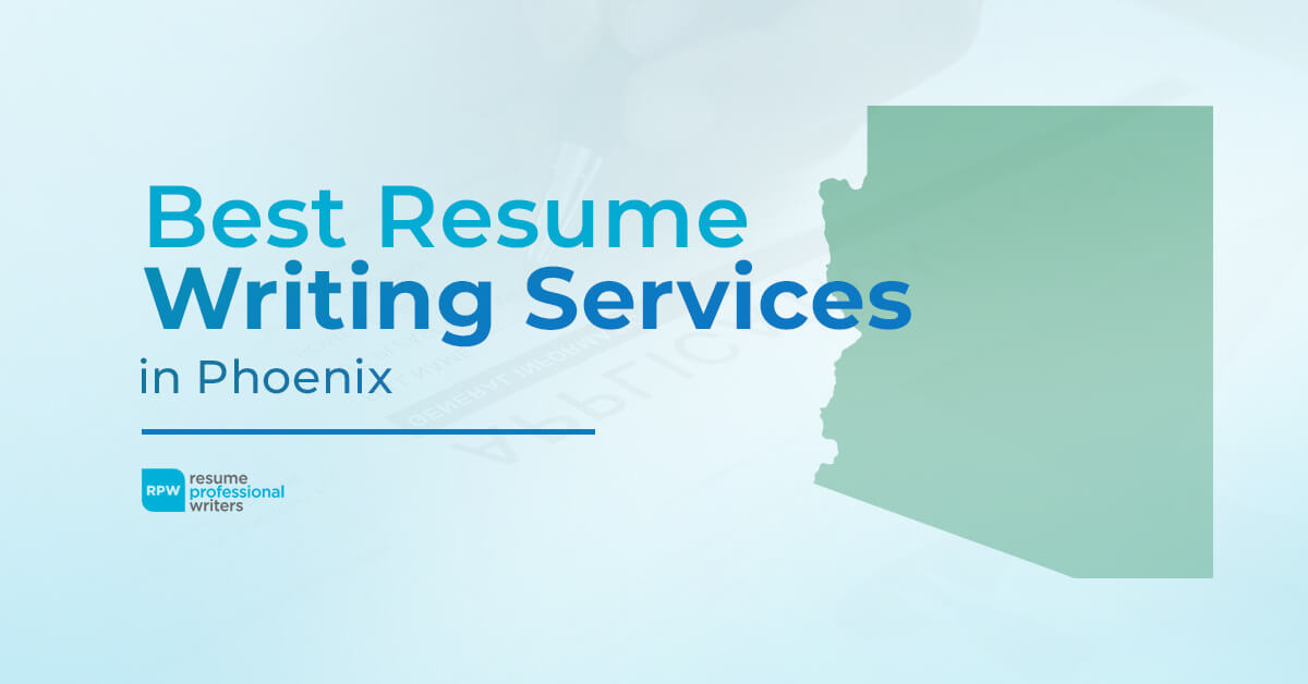 Top 5 Resume Writing Services in Phoenix, Arizona